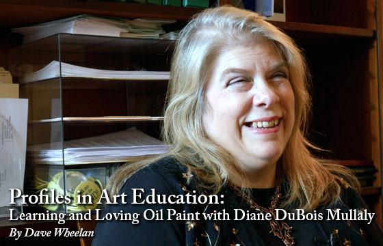 Profiles in Art Education: Learning and Loving Oil Paint with Diane ...
