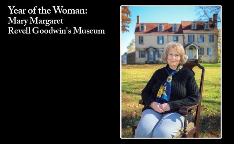 Year of the Woman: Mary Margaret Revell Goodwin's Museum - Talbot Spy