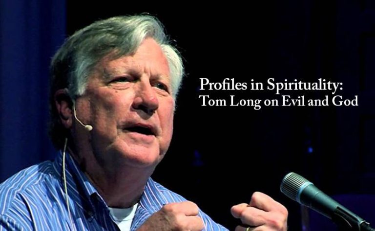 Profiles in Spirituality: Tom Long on Evil and God - Talbot Spy