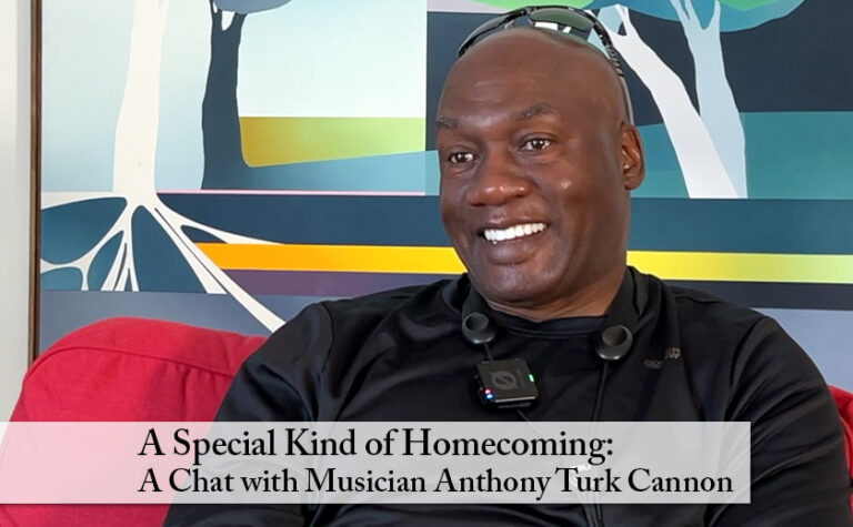 A Special Kind of Homecoming: A Chat with Musician Anthony Turk Cannon ...