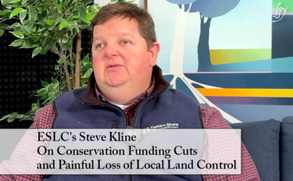 ESLC's Steve Kline on Conservation Funding Cuts and Painful Loss of ...